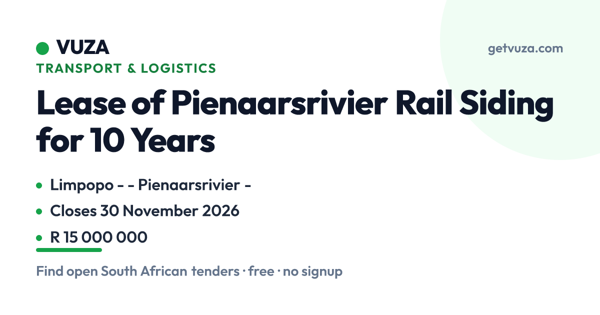 Lease of Pienaarsrivier Rail Siding for 10 Years, Limpopo - - Pienaar ...